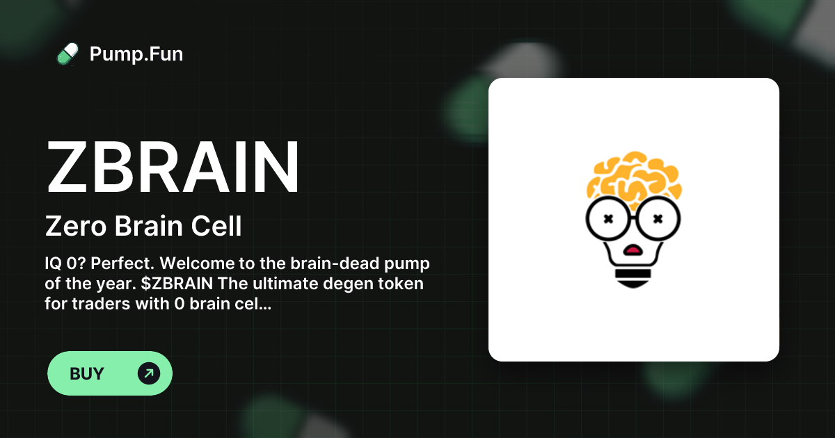 Zero Brain Cell (ZBRAIN) - Pump