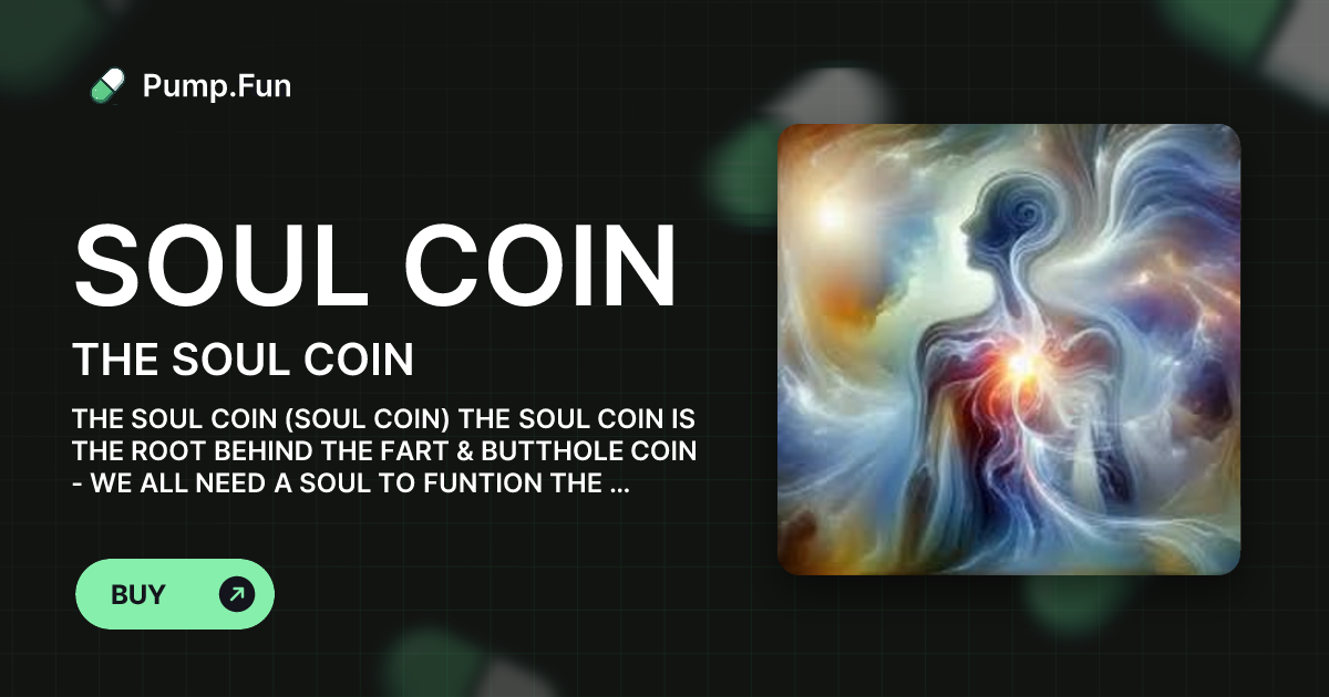 THE SOUL COIN (SOUL COIN) - Pump