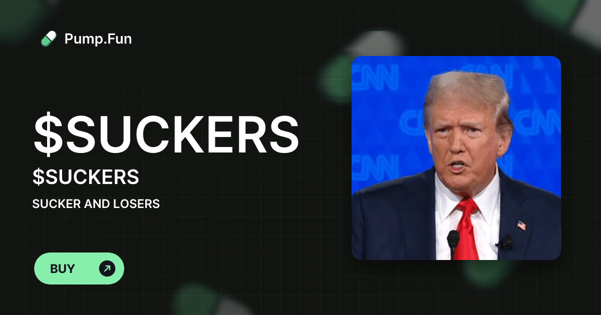 $SUCKERS ($SUCKERS) - Pump