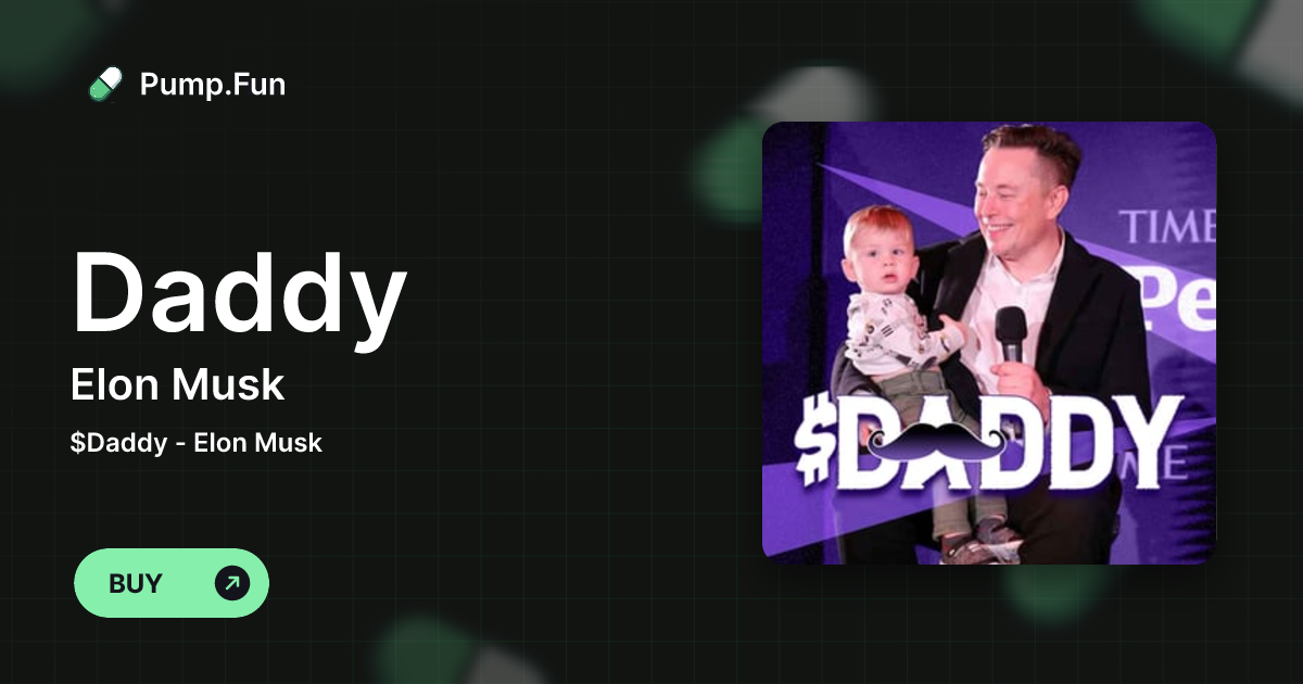 Elon Musk (Daddy) - Pump