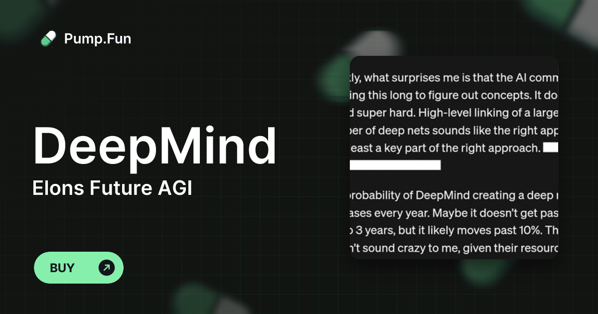 Elons Future AGI (DeepMind) - Pump