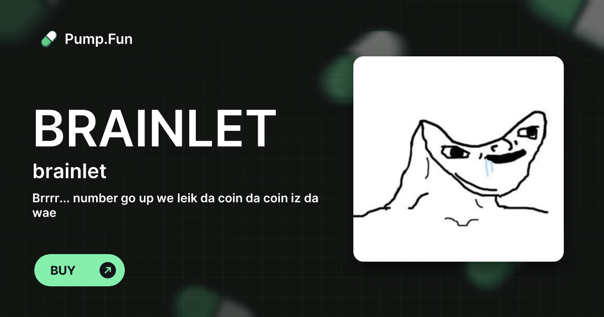 brainlet (BRAINLET) - Pump