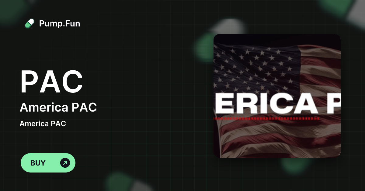 America PAC (PAC) - Pump