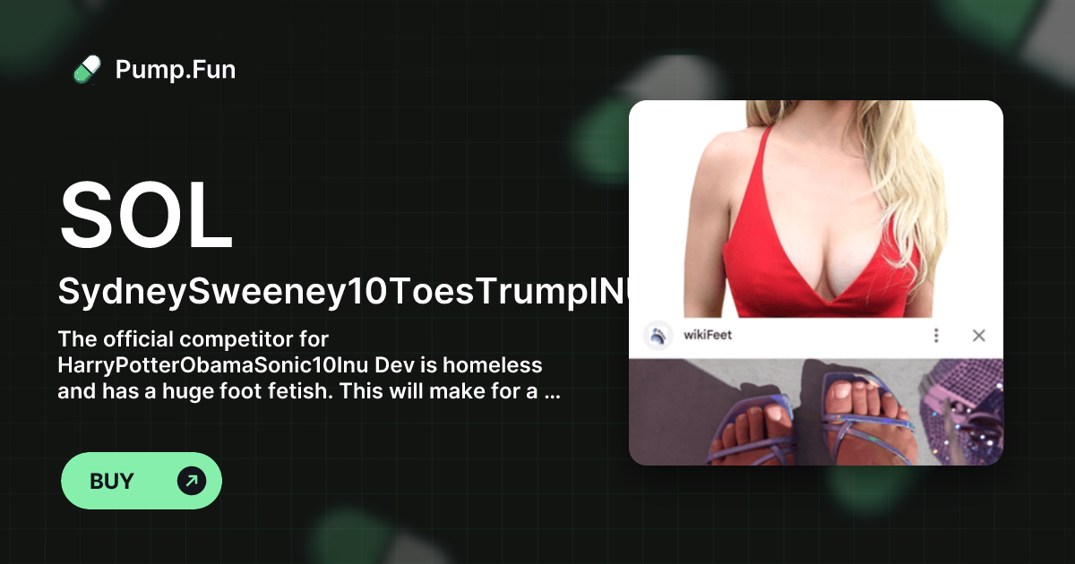 SydneySweeney10ToesTrumpINU (SOL) - Pump