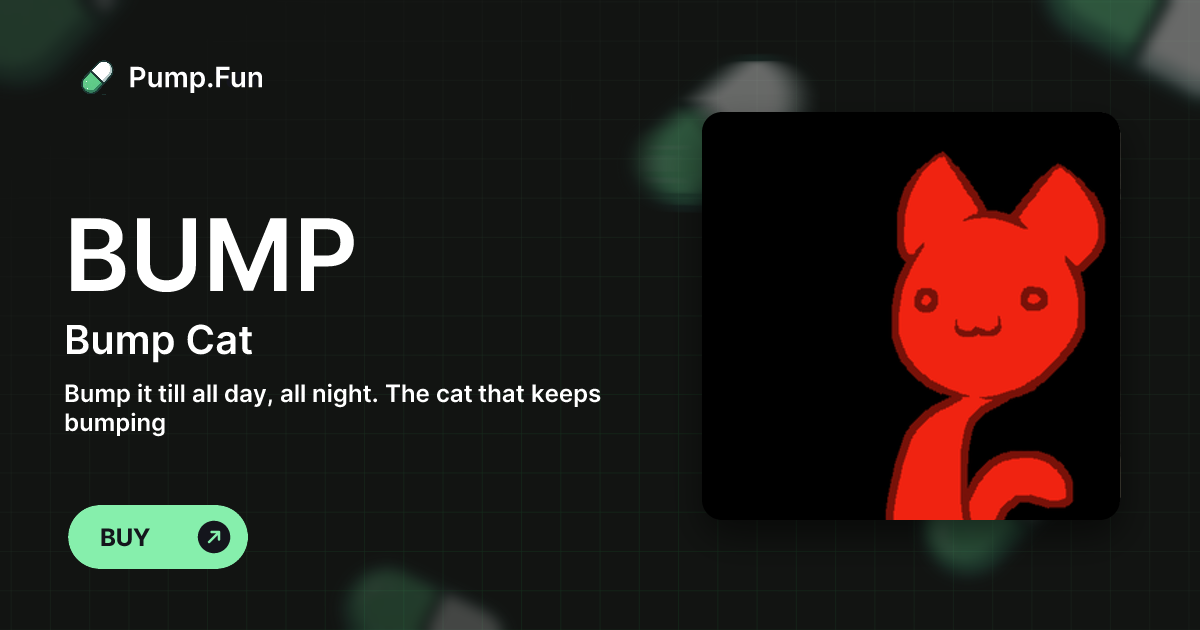 Bump Cat (BUMP) - Pump
