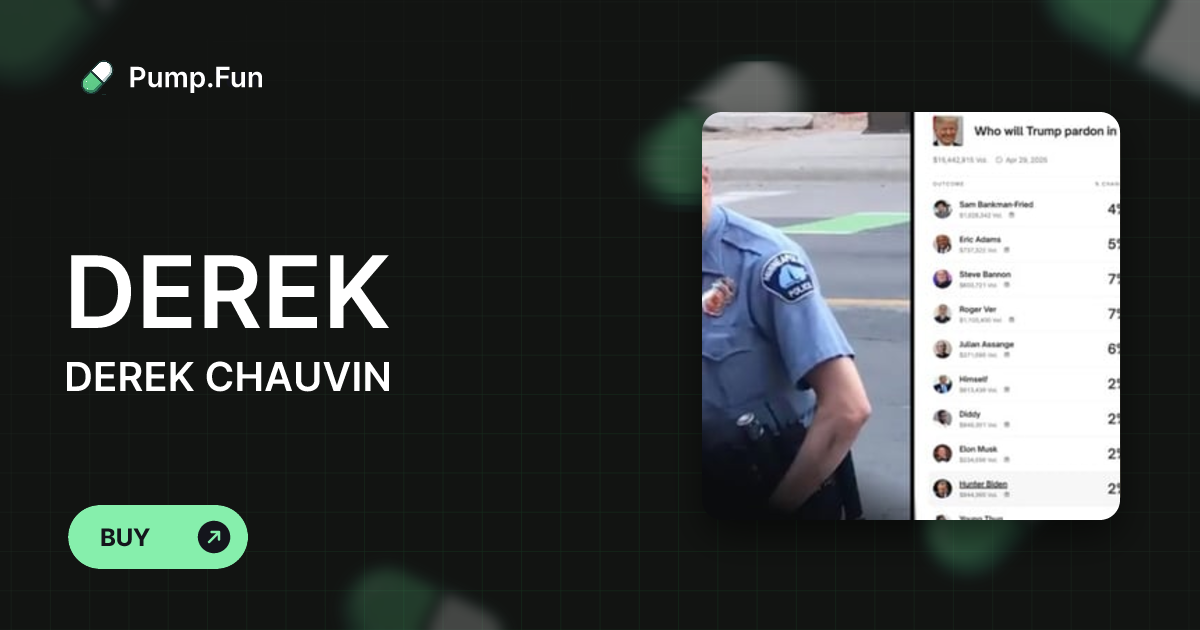 DEREK CHAUVIN (DEREK) - Pump