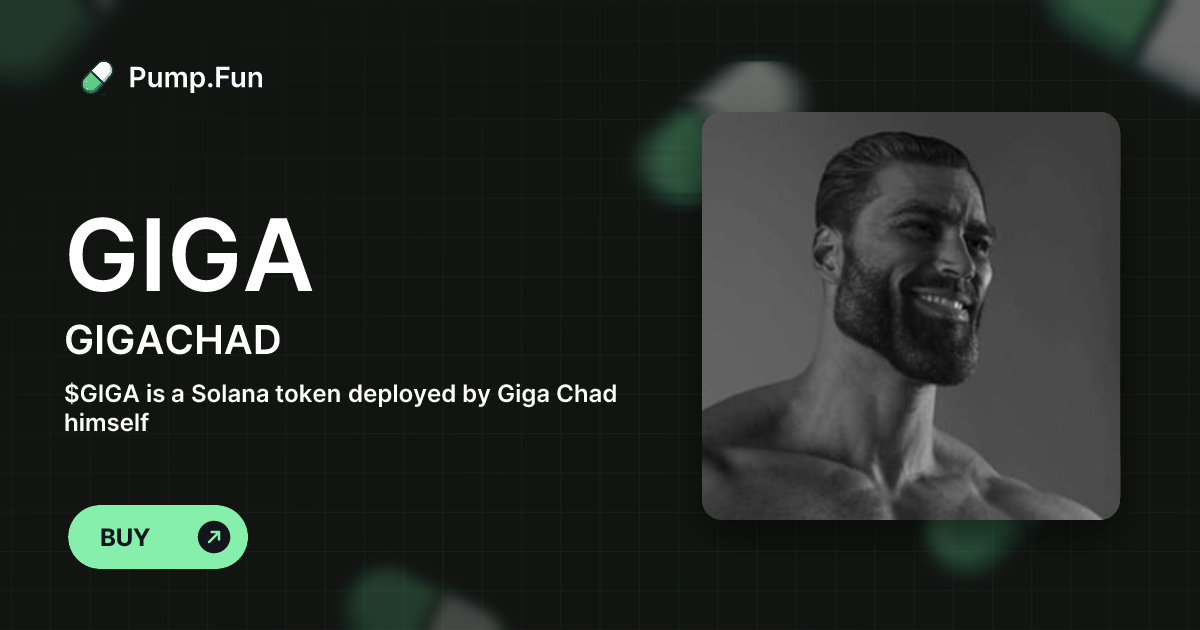 GIGACHAD (GIGA) - Pump