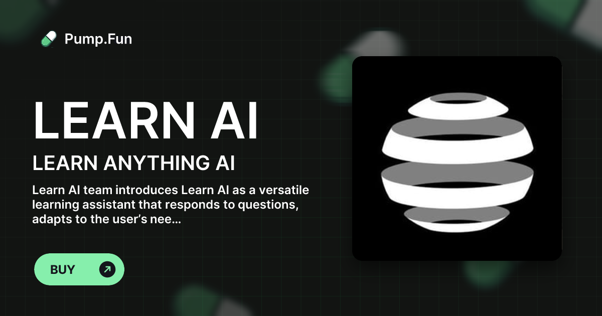 LEARN ANYTHING AI (LEARN AI) - Pump