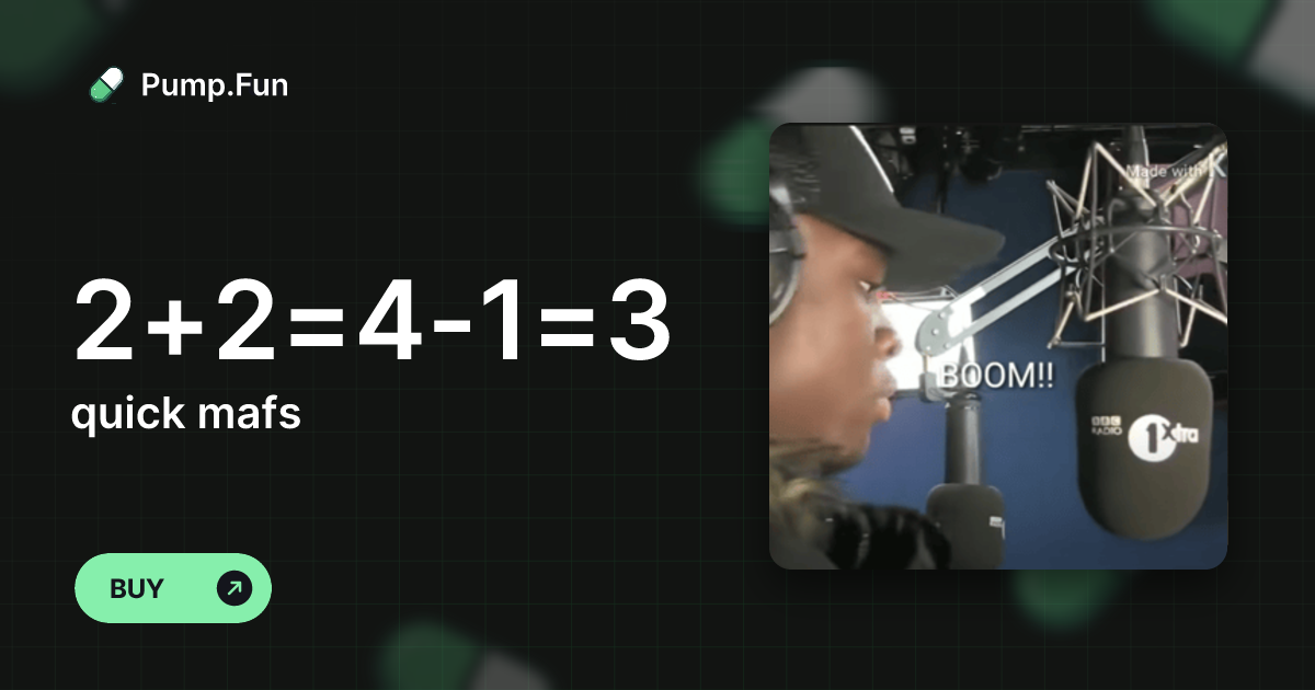 quick mafs (2+2=4-1=3) - Pump