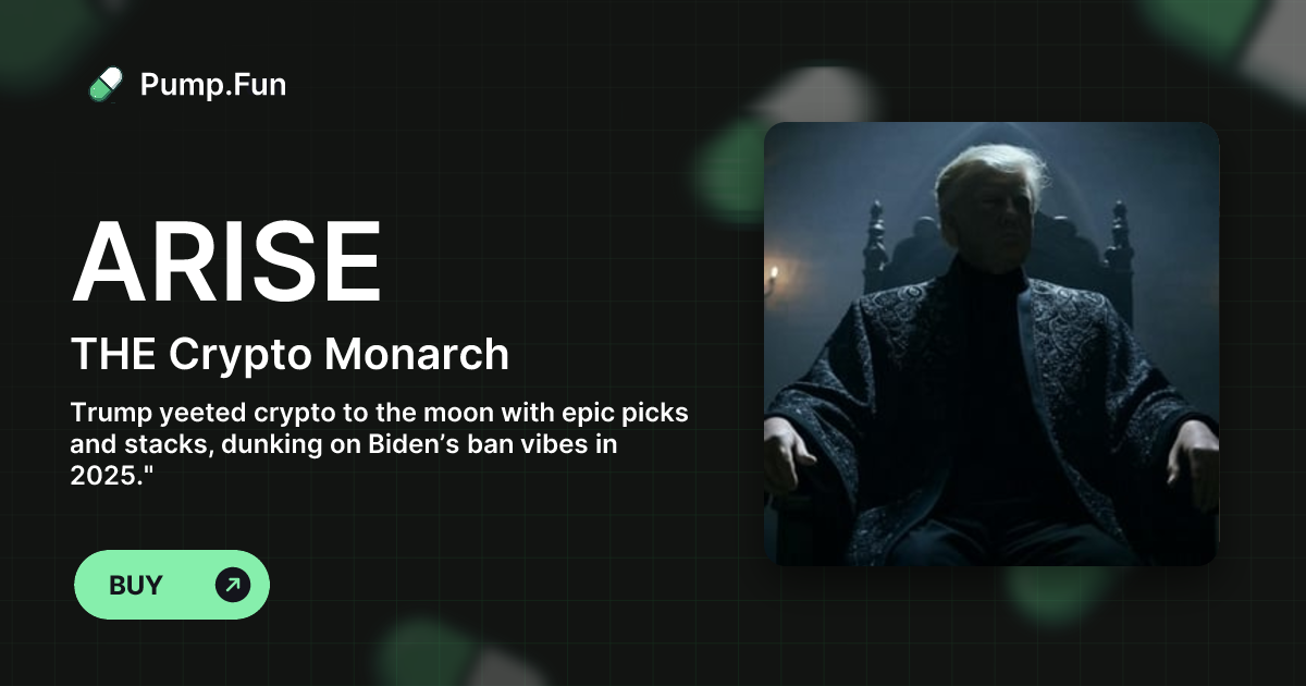 THE Crypto Monarch (ARISE) - Pump