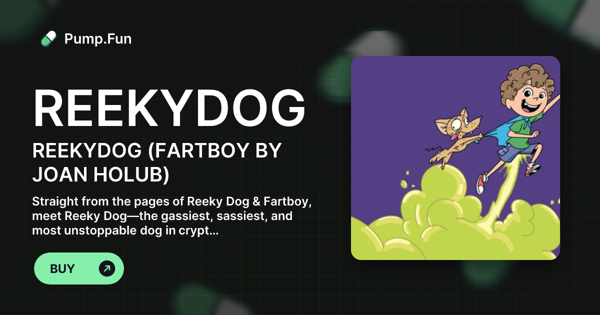 REEKYDOG (FARTBOY BY JOAN HOLUB) (REEKYDOG) - Pump