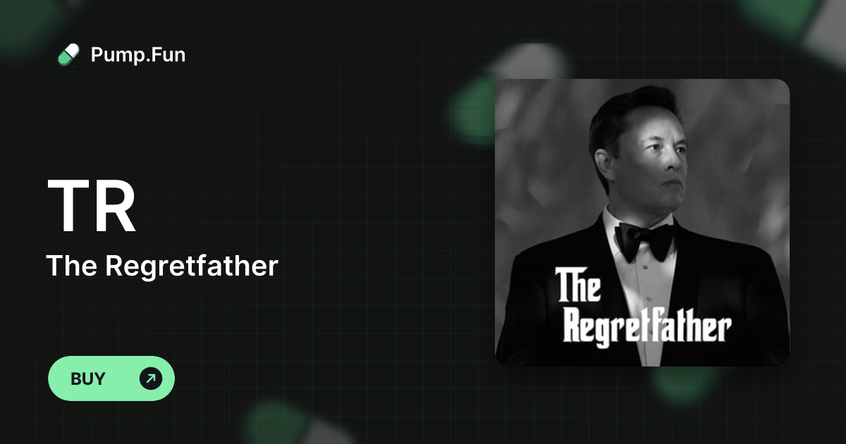 The Regretfather (TR) - Pump