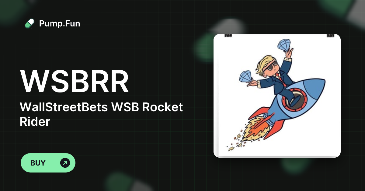 WallStreetBets WSB Rocket Rider (WSBRR) - Pump