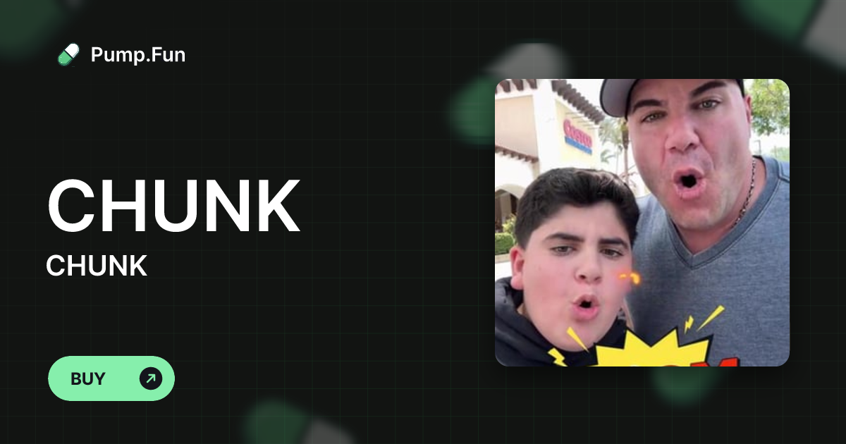 CHUNK (CHUNK) - Pump