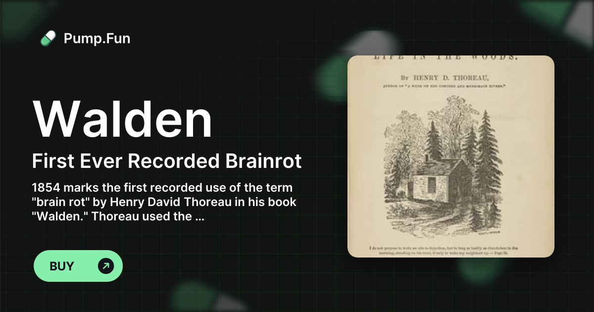 First Ever Recorded Brainrot (Walden) - Pump