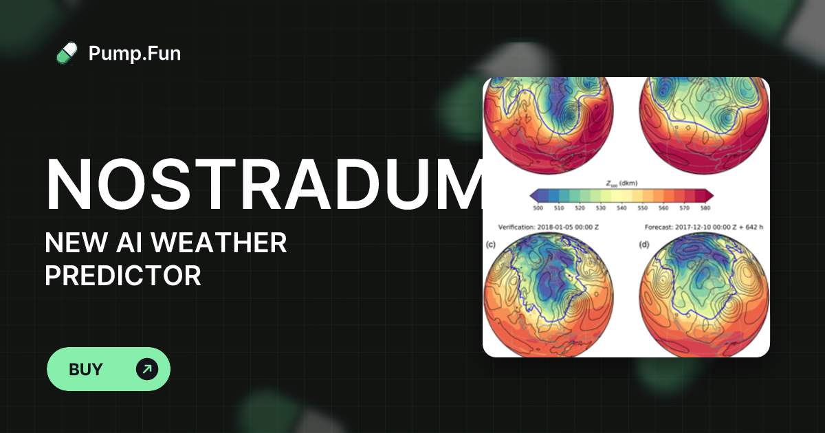 NEW AI WEATHER PREDICTOR (NOSTRADUM) - Pump