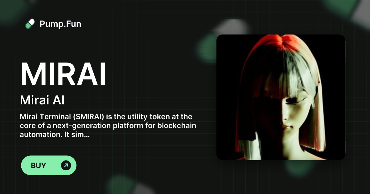 Mirai AI (MIRAI) - Pump