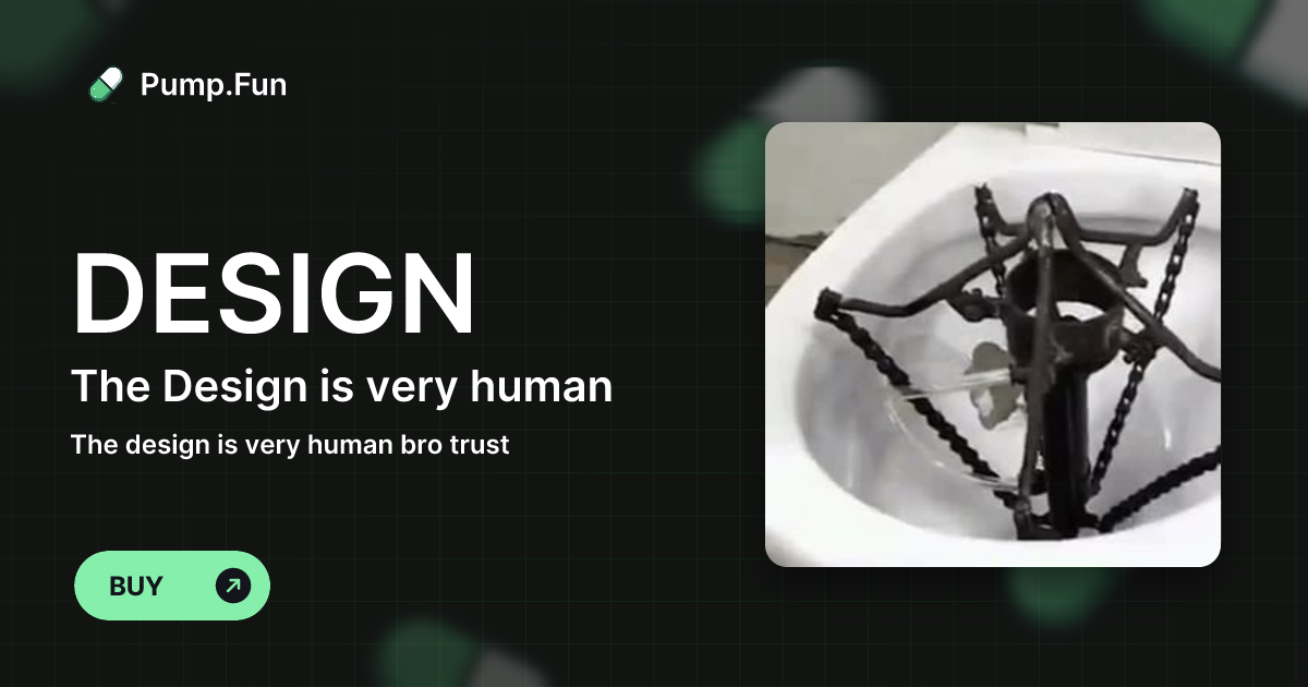 The Design is very human (DESIGN) - Pump