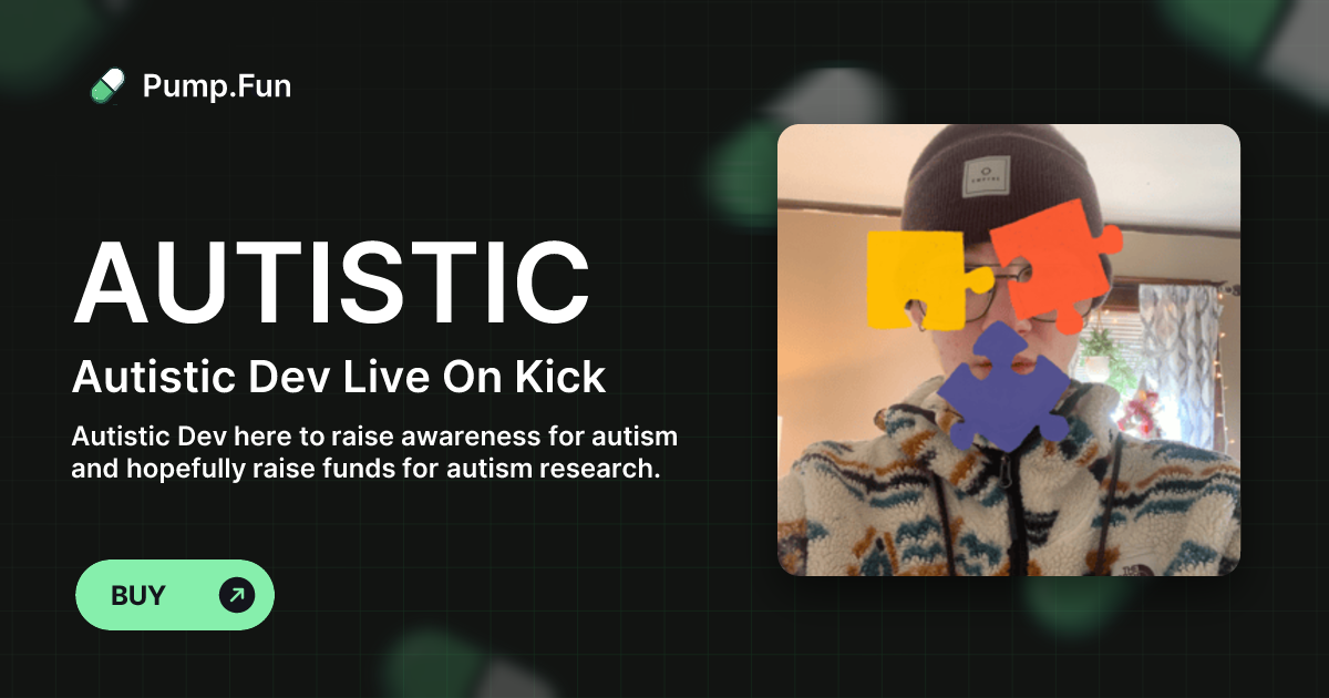Autistic Dev Live On Kick (AUTISTIC) - Pump