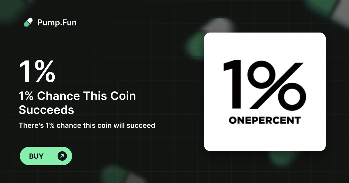 1% Chance This Coin Succeeds (1%) - Pump