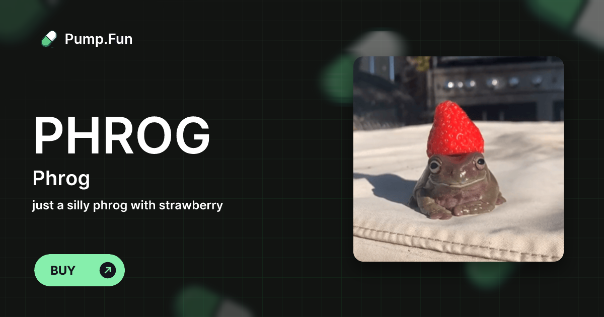 Phrog (PHROG) - Pump