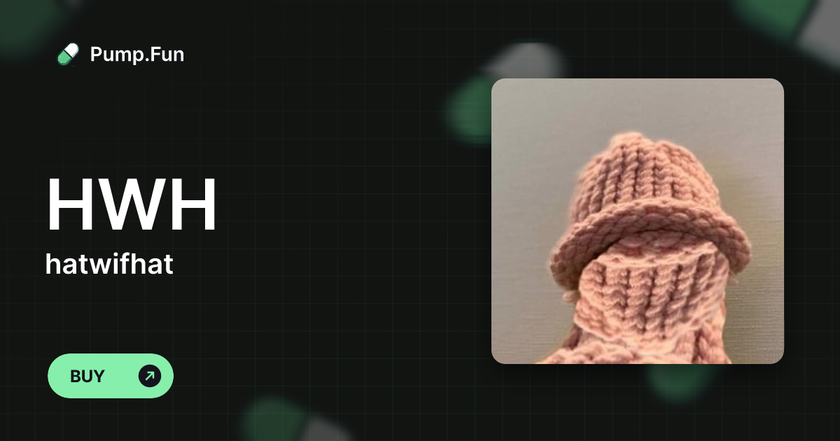 hatwifhat (HWH) - Pump