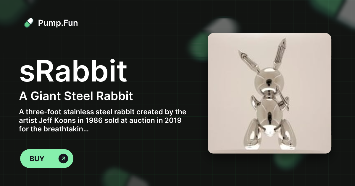 A Giant Steel Rabbit (sRabbit) - Pump