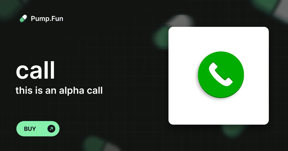 this is an alpha call (call) - Pump