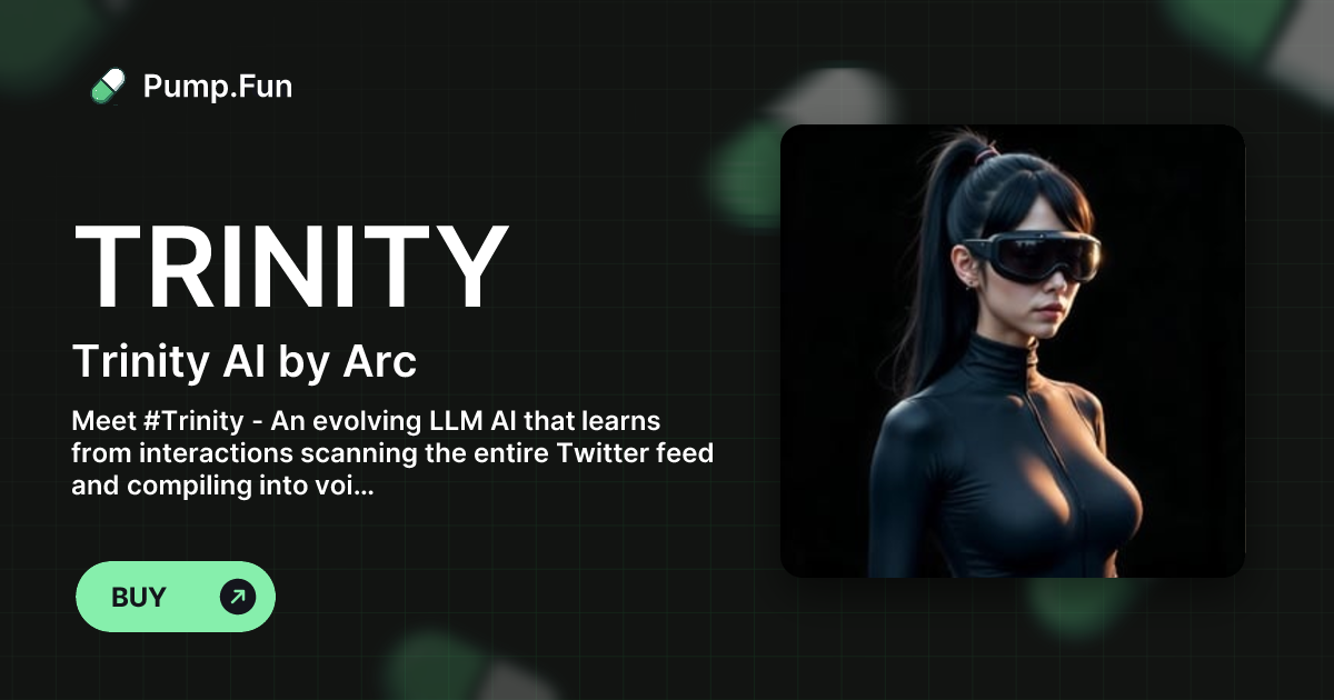 Trinity AI by Arc (TRINITY) - Pump