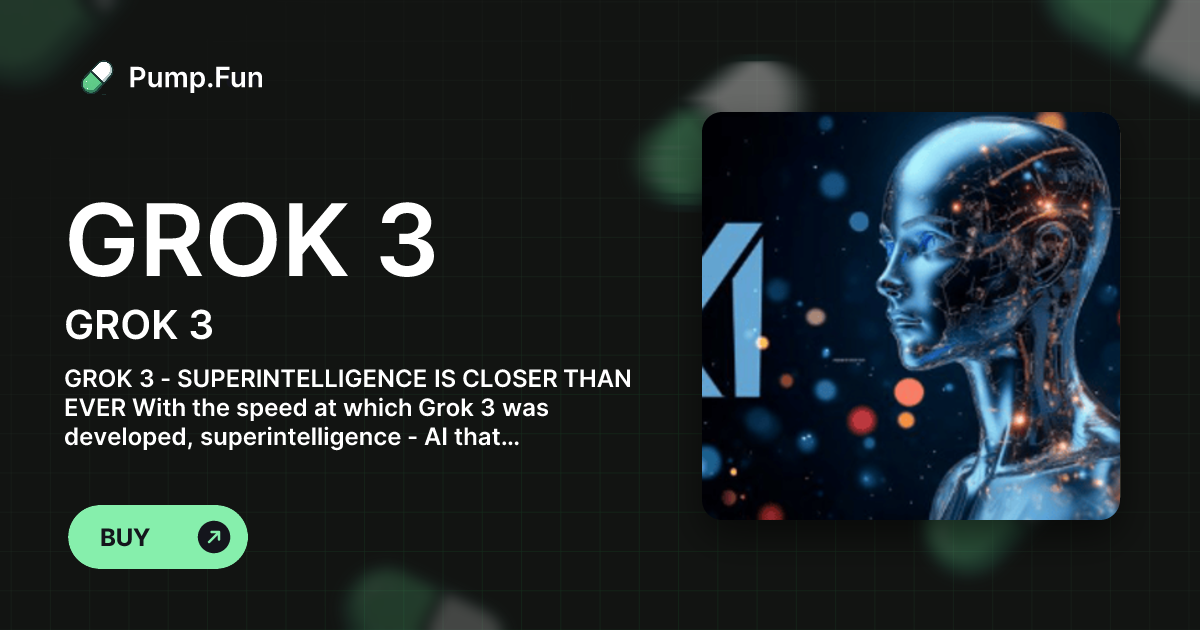 GROK 3 (GROK 3) - Pump
