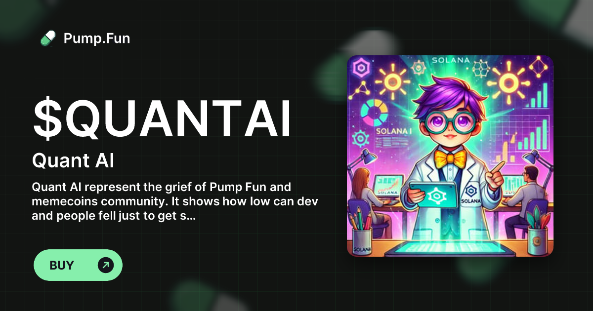 Quant AI ($QUANTAI) - Pump