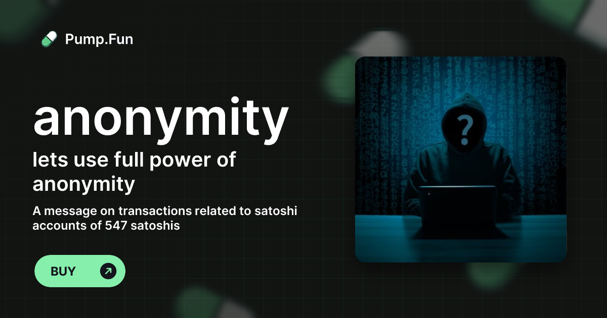 lets use full power of anonymity (anonymity) - Pump