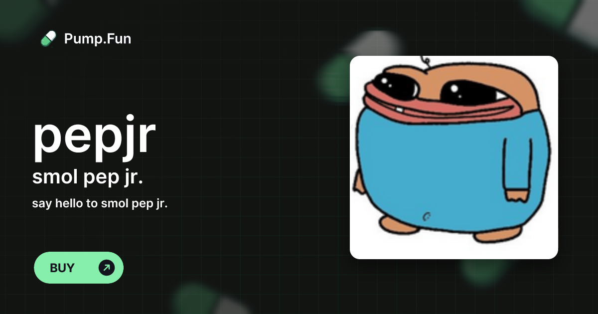 smol pep jr. (pepjr) - Pump