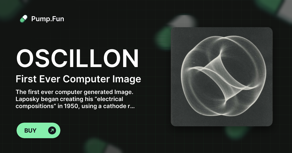 First Ever Computer Image (OSCILLON) - Pump