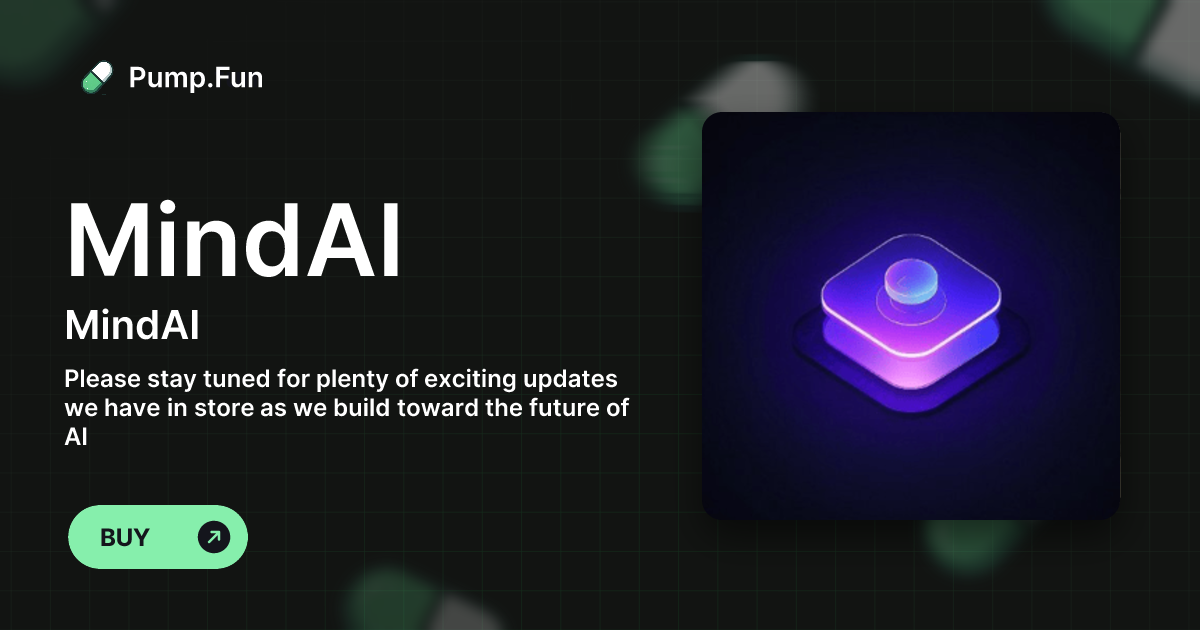MindAI (MindAI) - Pump