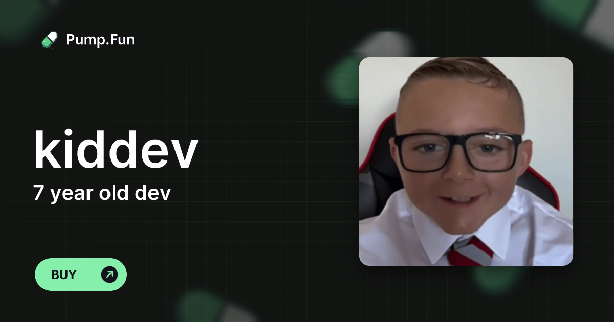 7 year old dev (kiddev) - Pump
