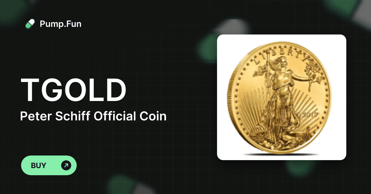 Peter Schiff Official Coin (TGOLD) - Pump