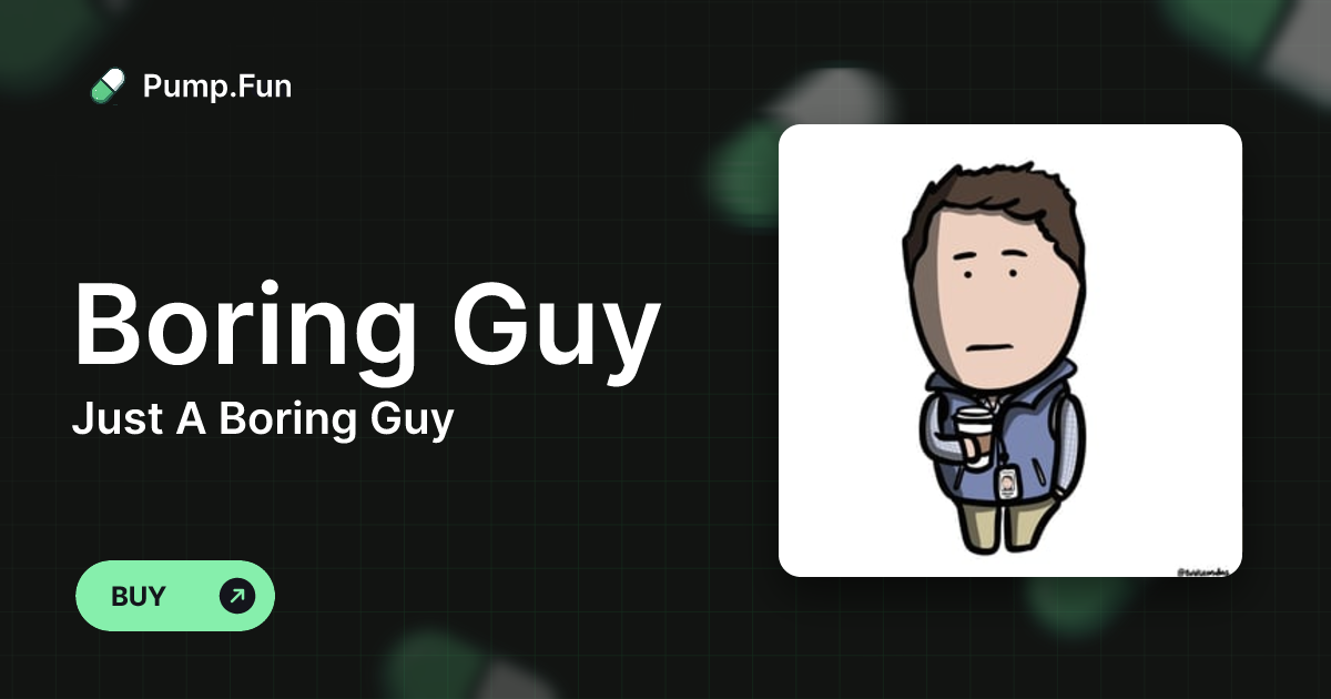 Just A Boring Guy (Boring Guy) - Pump