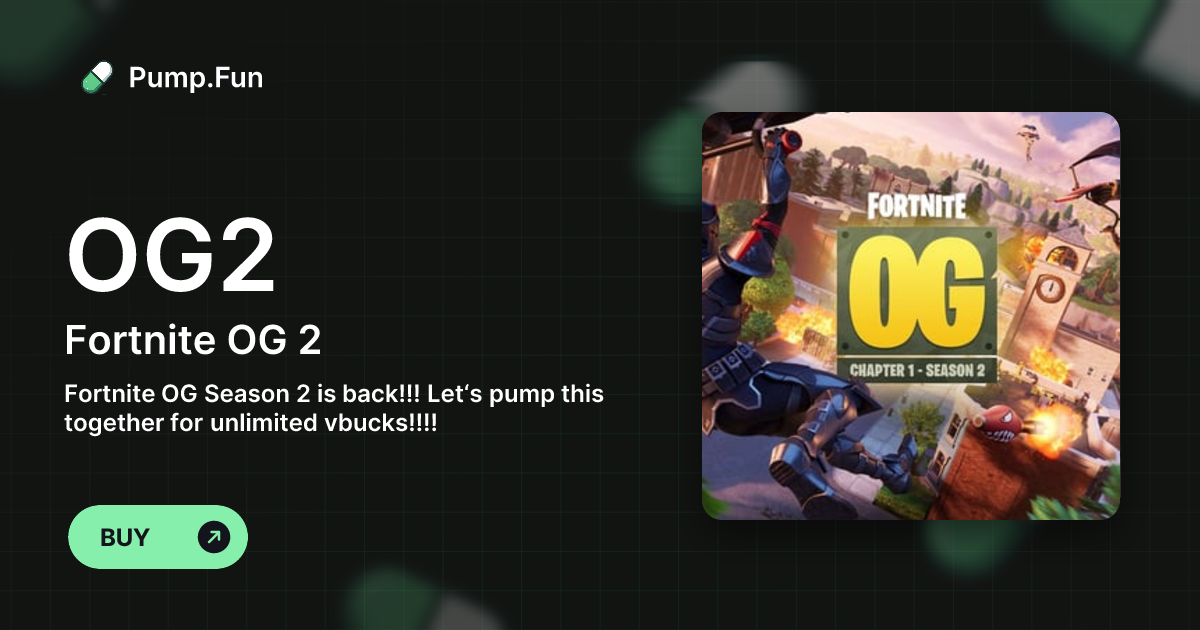 Fortnite OG 2 (OG2) - Pump