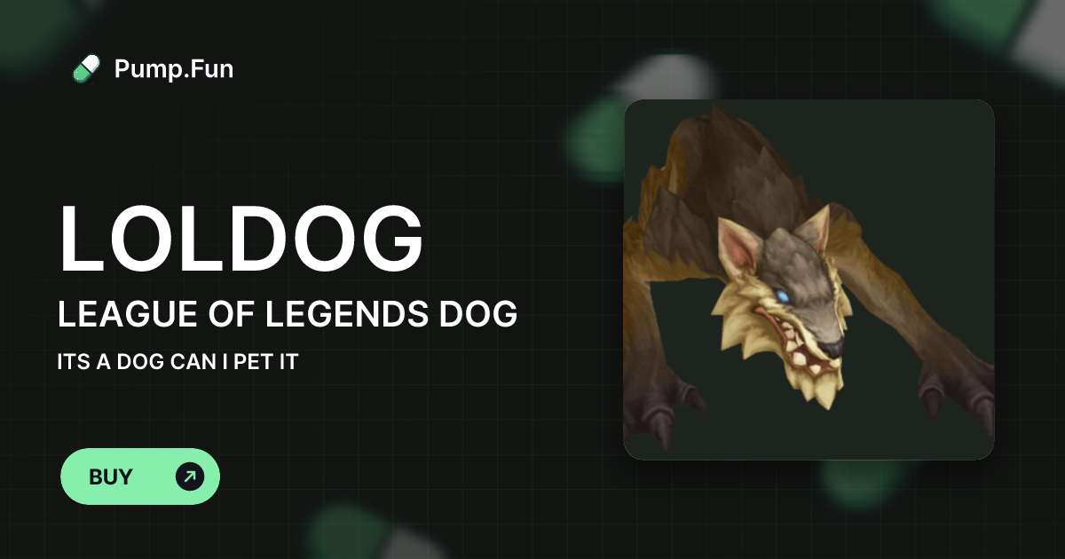 LEAGUE OF LEGENDS DOG (LOLDOG) - Pump