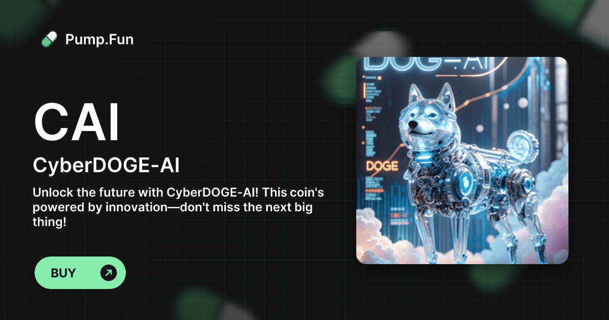 CyberDOGE-AI (CAI) - Pump