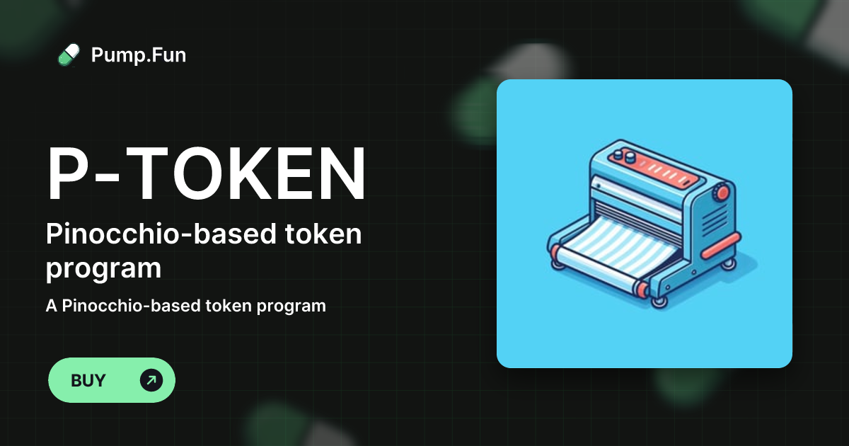 Pinocchio-based token program (P-TOKEN) - Pump