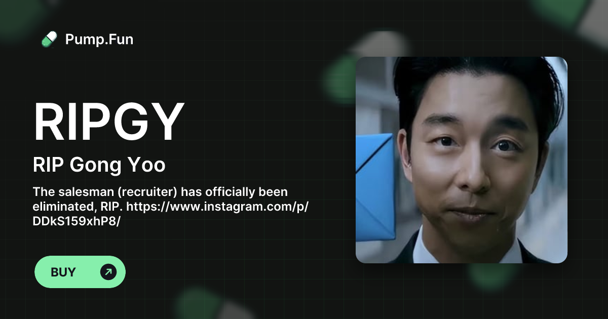 RIP Gong Yoo (RIPGY) - Pump