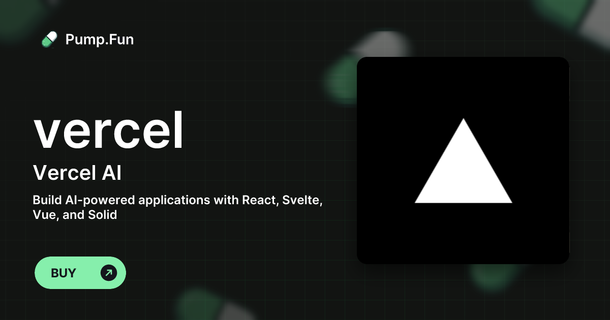 Vercel AI (vercel) - Pump