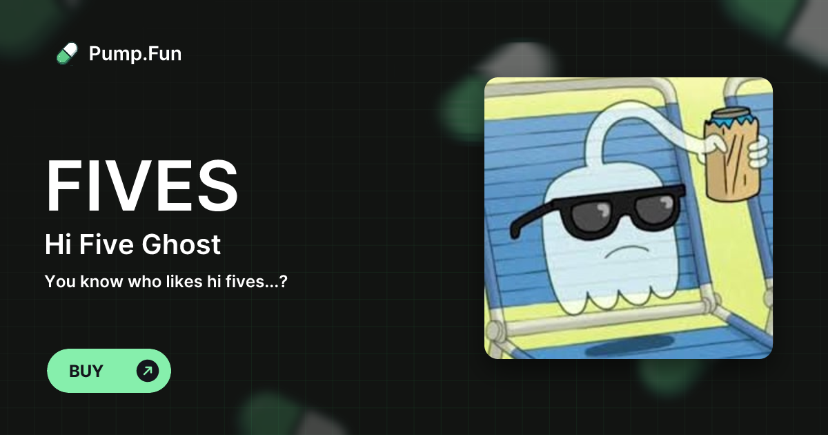 Hi Five Ghost (FIVES) - Pump