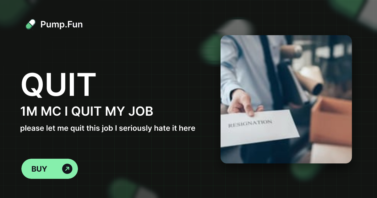 1M MC I QUIT MY JOB (QUIT) - Pump