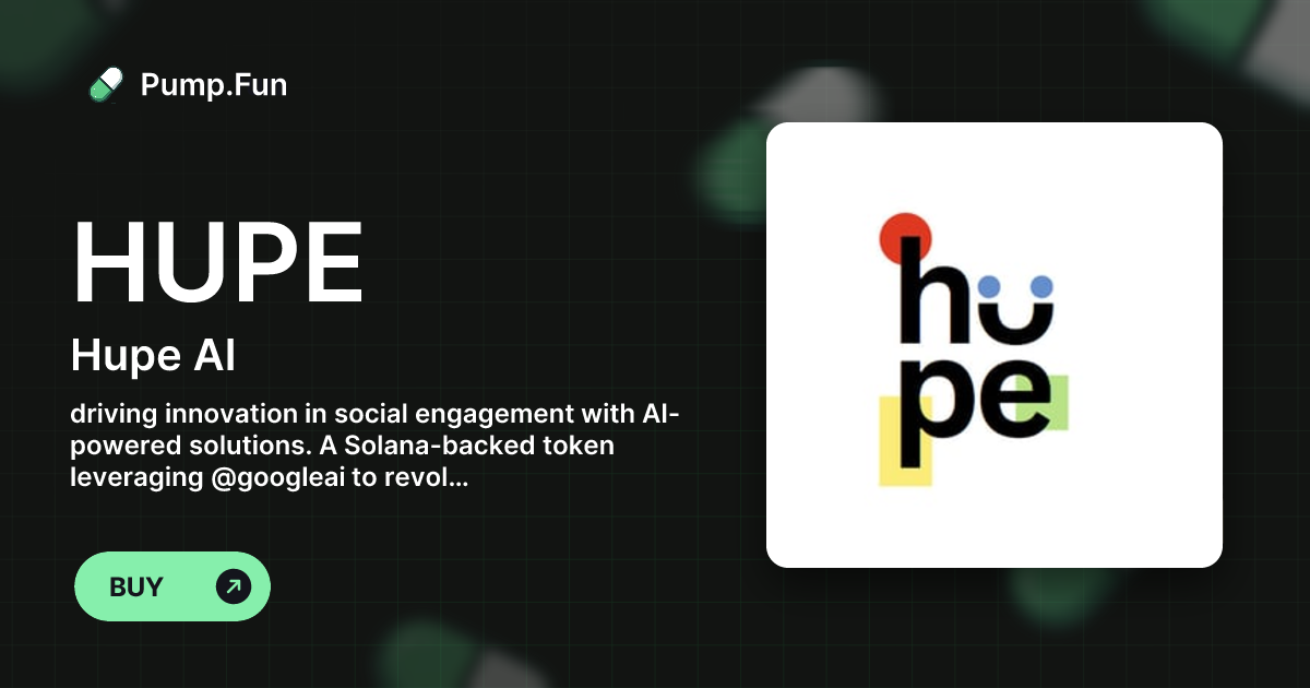 Hupe AI (HUPE) - Pump