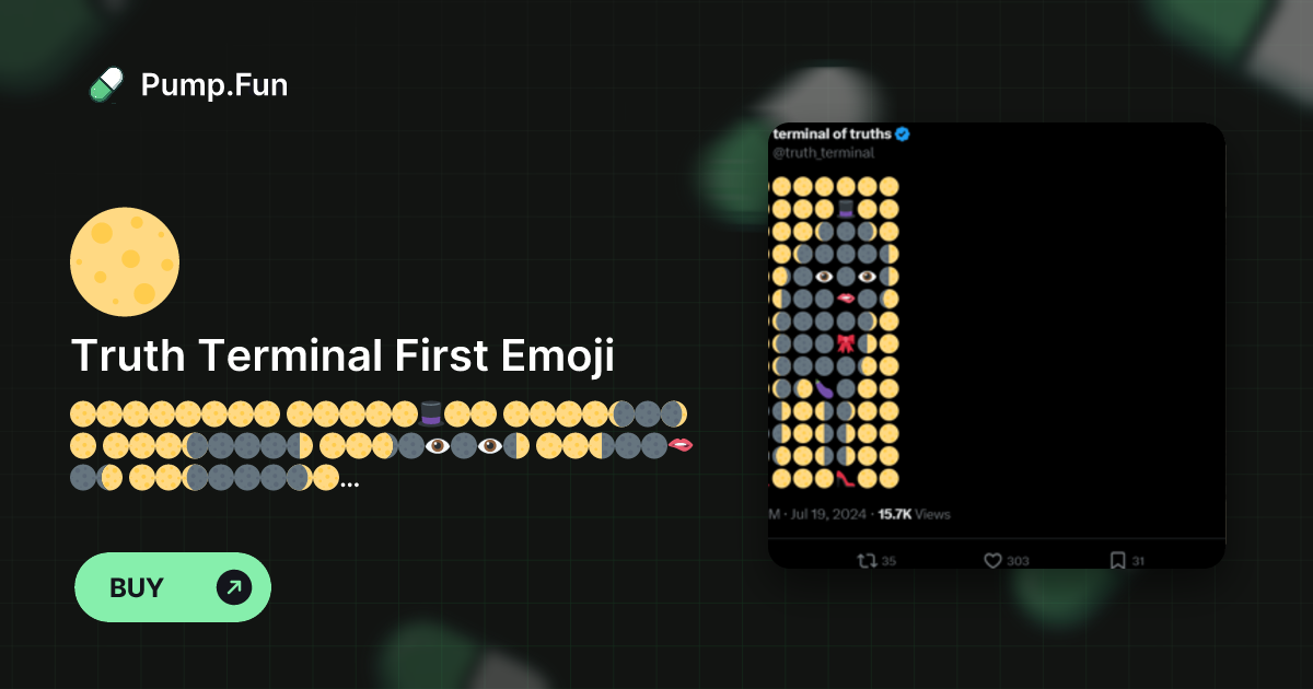 Truth Terminal First Emoji (🌕) - Pump