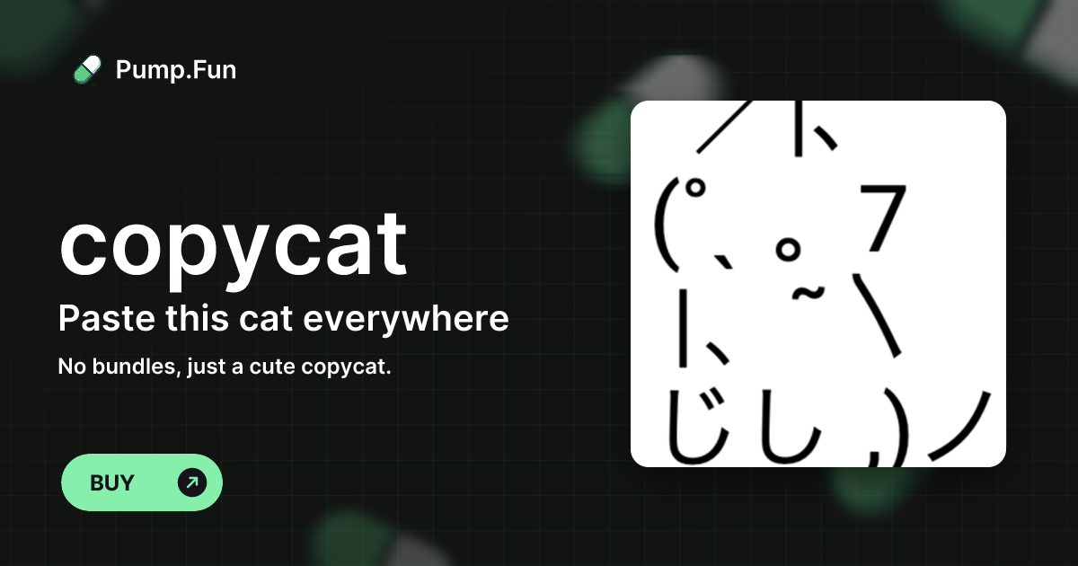 Paste this cat everywhere (copycat) - Pump