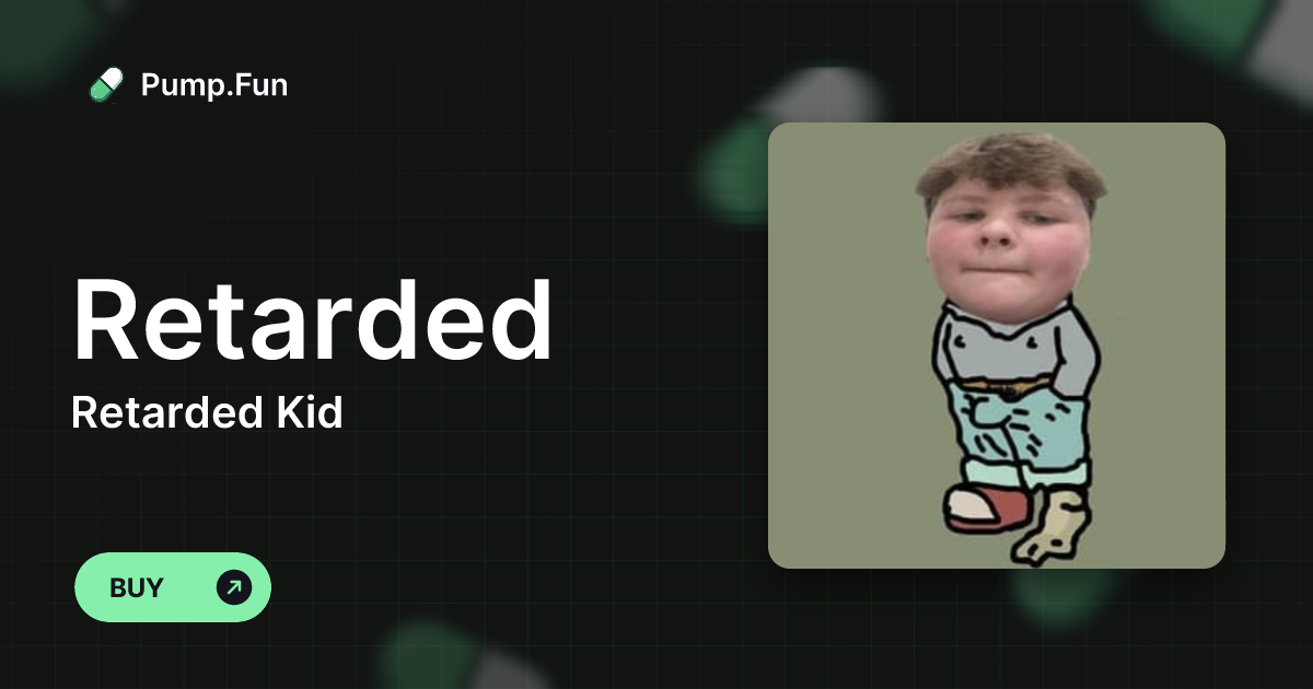 Retarded Kid (Retarded) - Pump